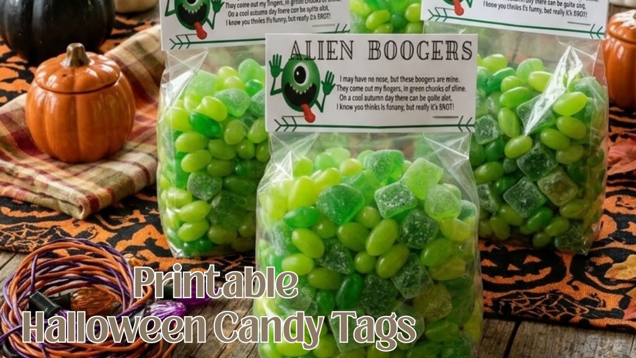 Easy to Make Alien Boogers Halloween treat bags. - Baker Street Living