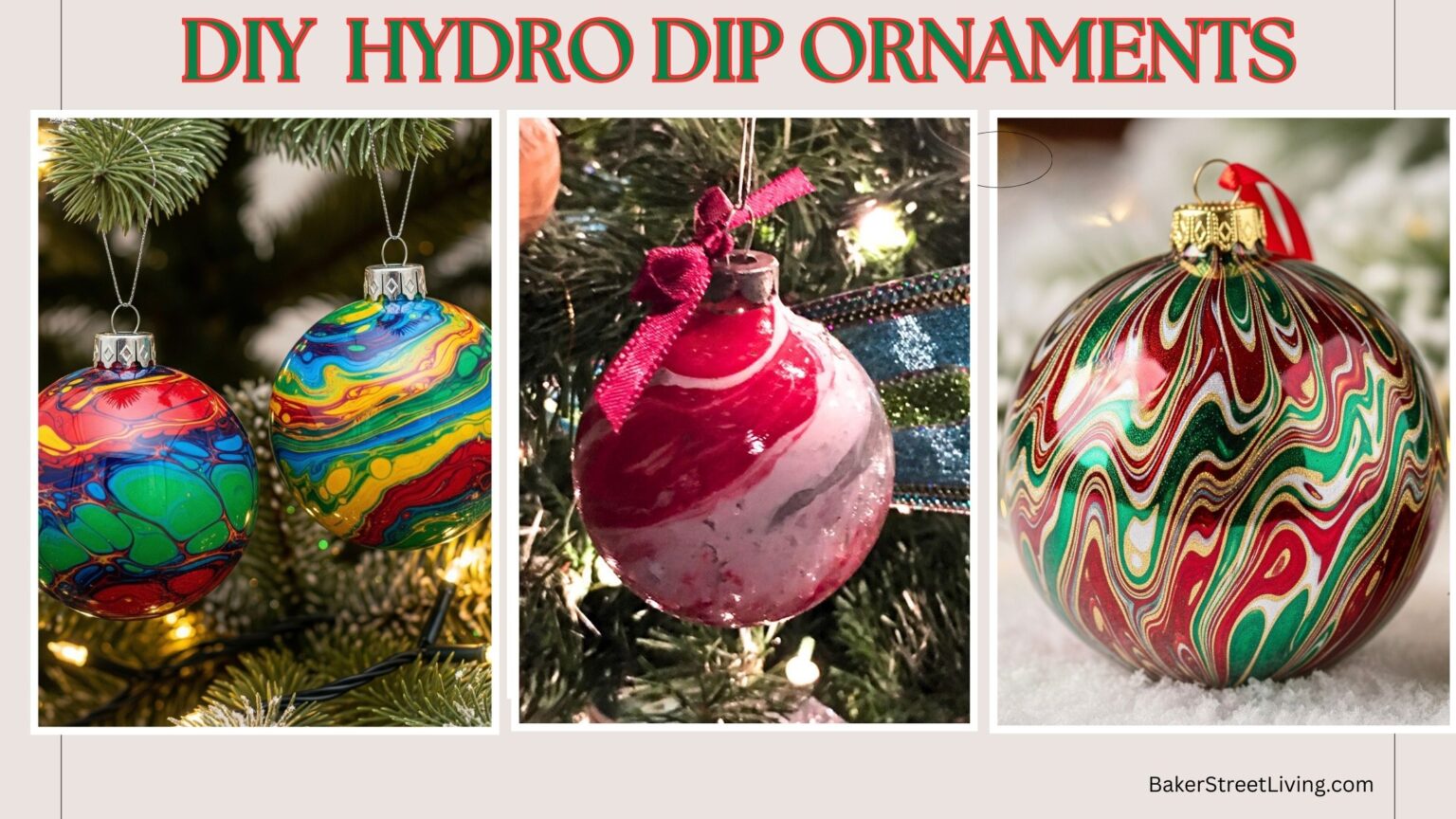 How to Make Easy DIY Hydro dipped ornaments - Baker Street Living