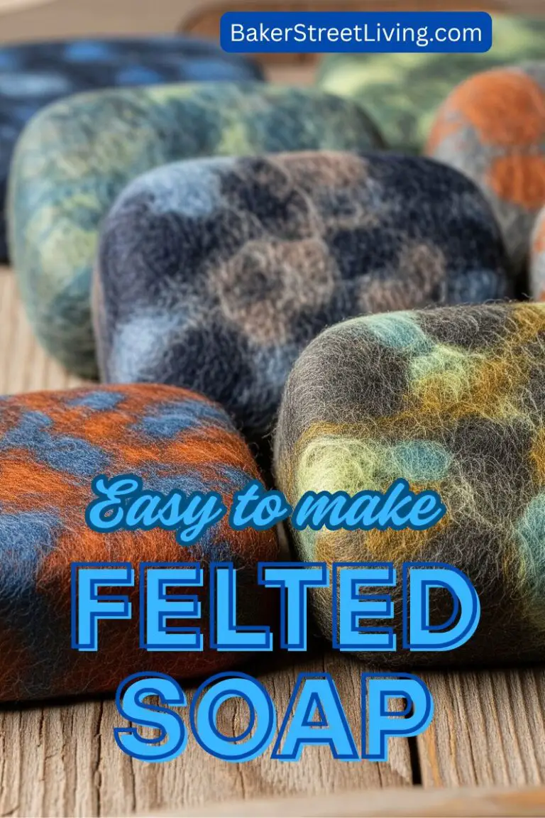 Easy to Make Felted Soap. - Baker Street Living