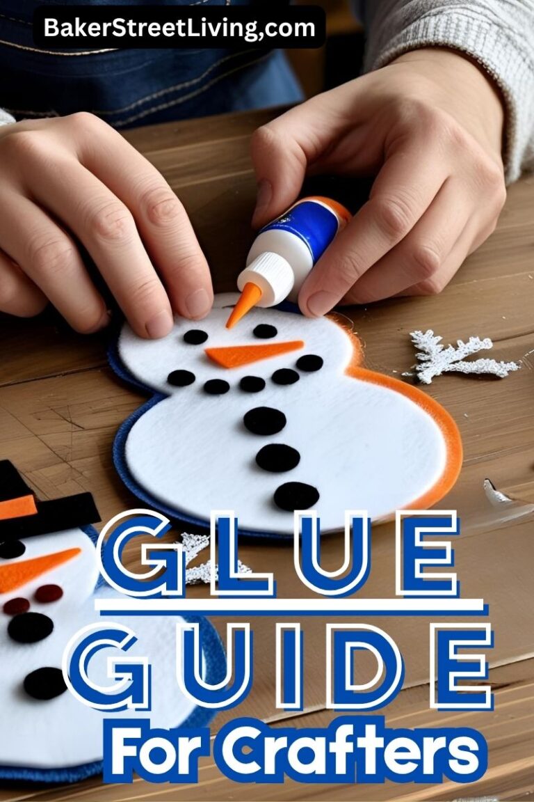 The Complete Glue Guide for Home Crafters - Baker Street Living