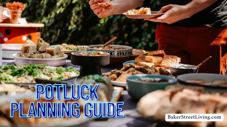 Easy Potluck Planning Guide (Free Printable Guide). - Baker Street Living