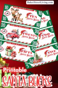 Easy to Make Printable Santa Bucks - Baker Street Living