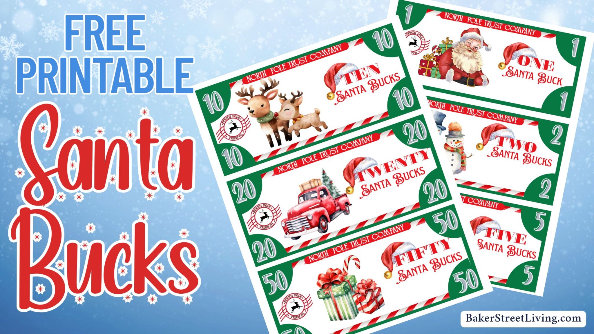 Easy to Make Printable Santa Bucks - Baker Street Living