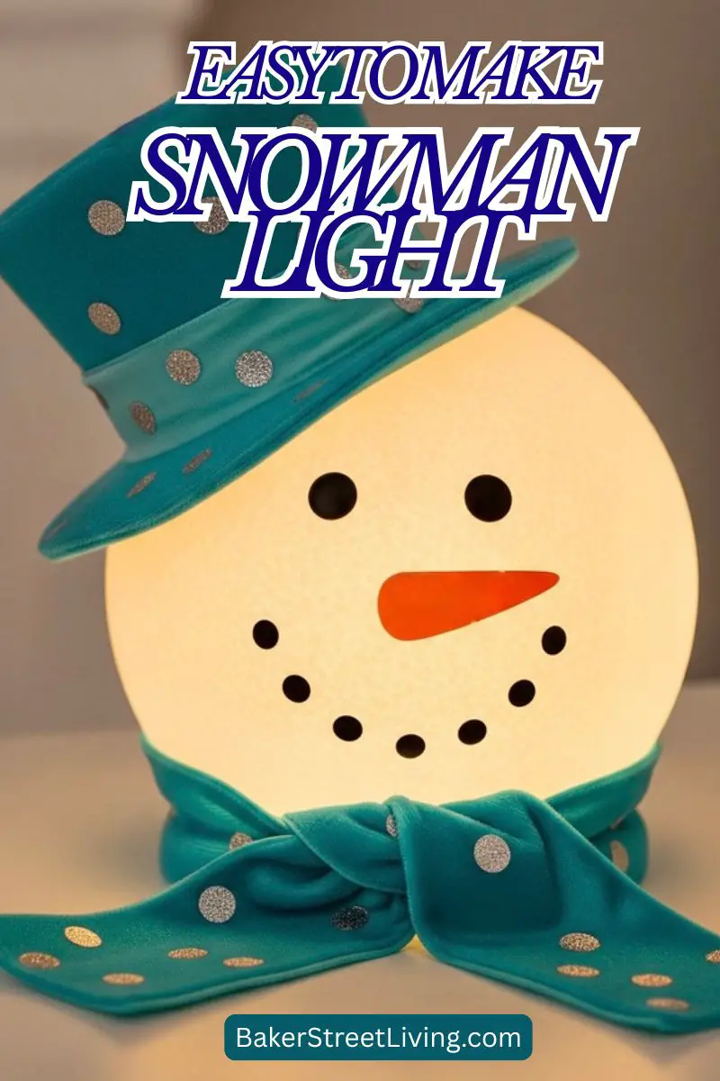 Easy to Make Mini Light Up Snowman - Baker Street Living