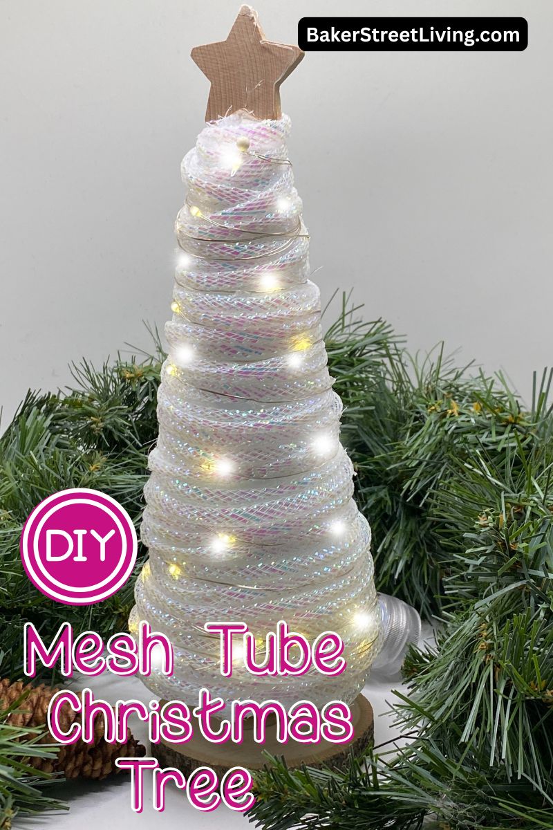 Easy to Make Mesh Tube Christmas Tree (with lights) - Baker Street Living