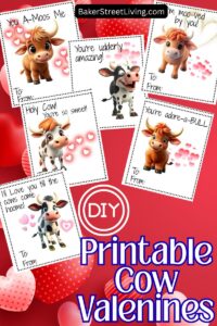 Funny Printable Cow Valentines (easy DIY cards) - Baker Street Living