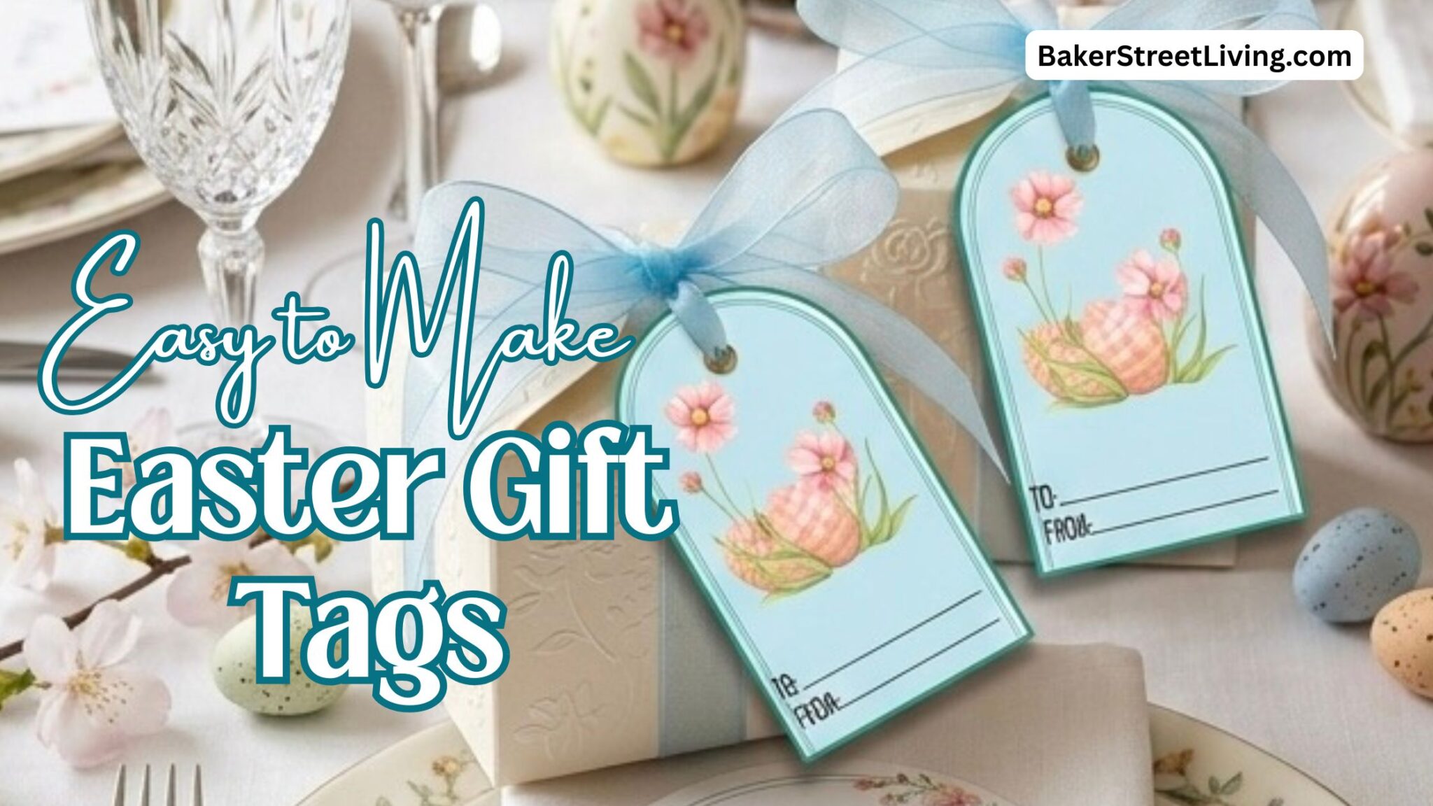 Free Printable Easter Gift Tags – Easy Easter DIY - Baker Street Living